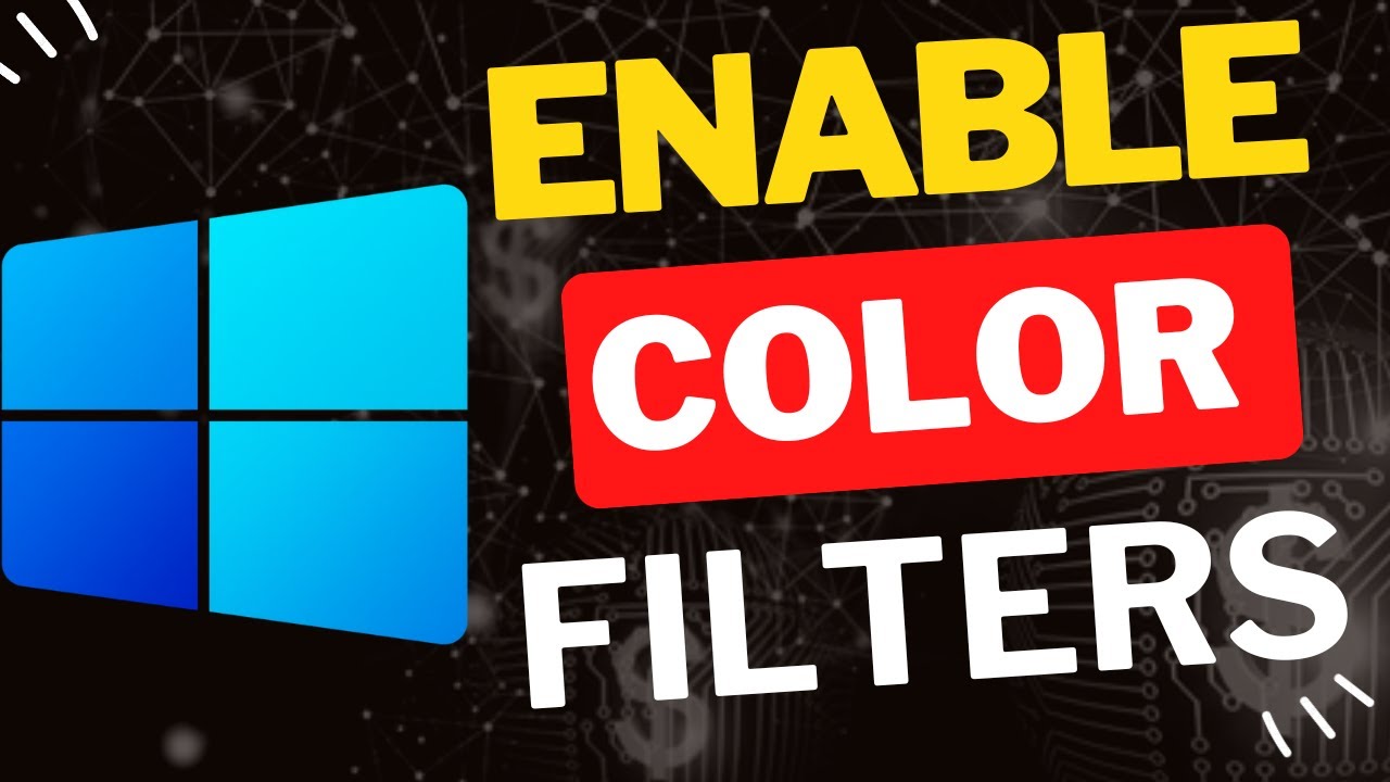 How to Enable Color Filters in Windows 11 - YouTube