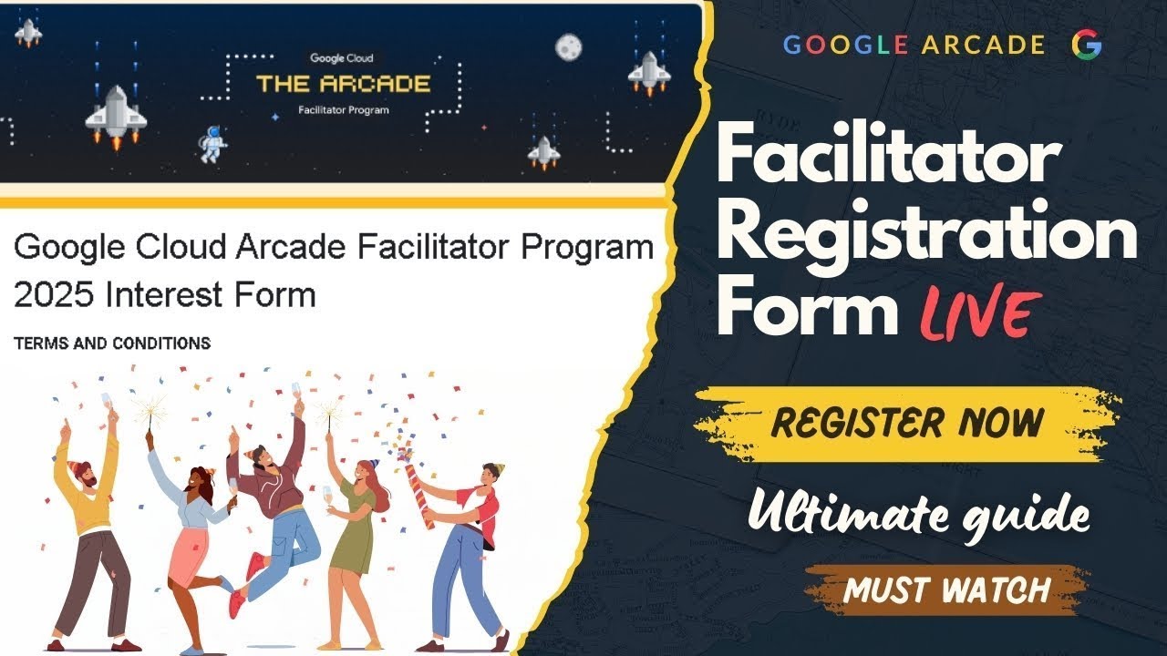 Google Cloud Arcade Facilitator Program 2025 | Registration Form LIVE 🚀 - YouTube