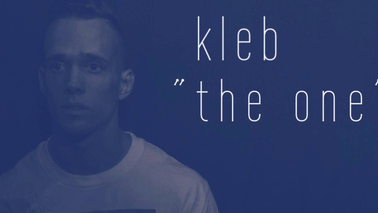 Kleb - "The One" - YouTube