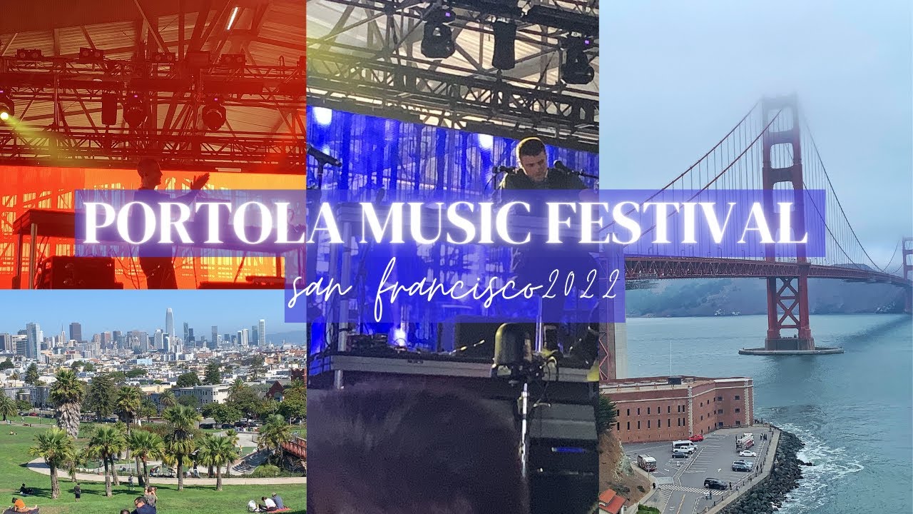 Portola Music Festival 2022 | San Francisco, CA | EDM - YouTube