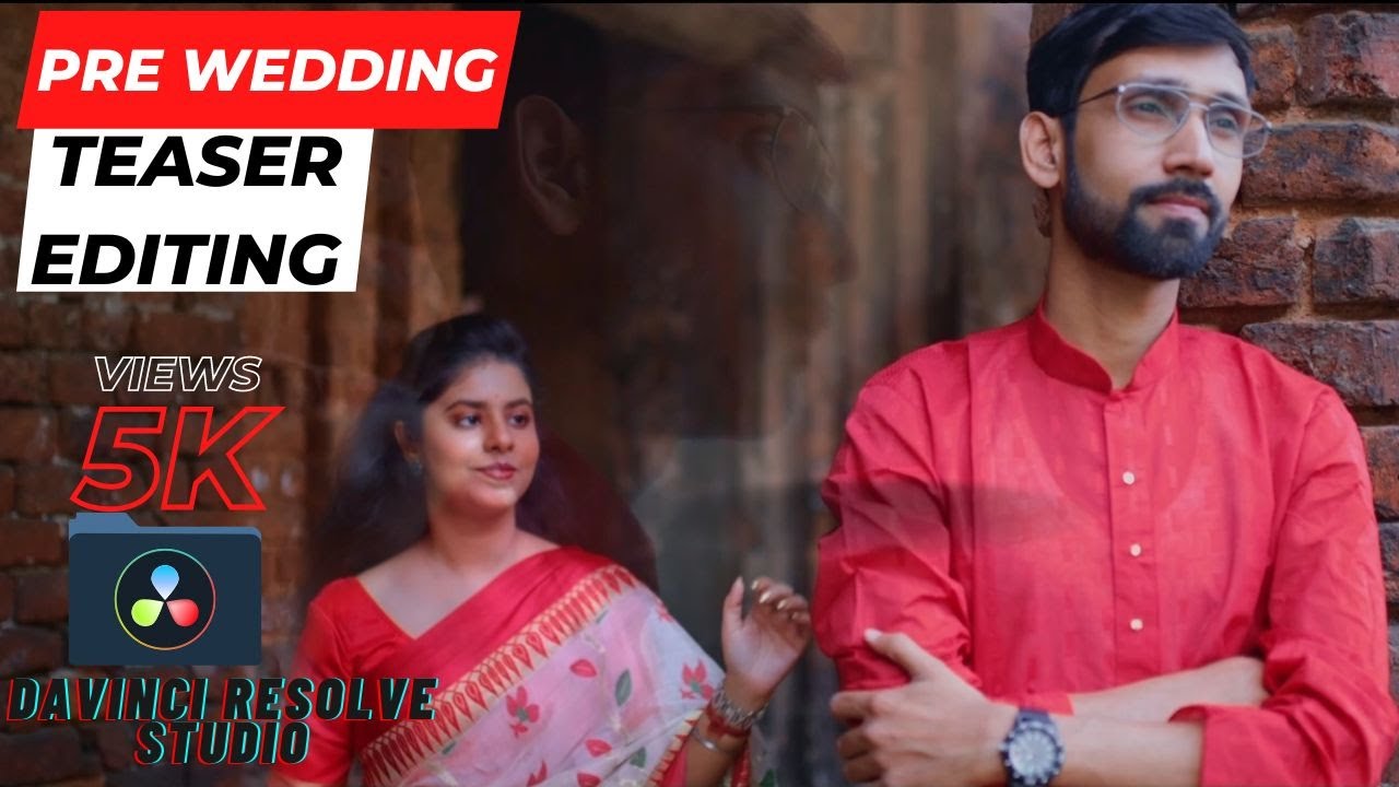 PRE WEDDING CINEMATIC TEASER EDITING ON DAVINCI RESOLVE STUDIO - YouTube