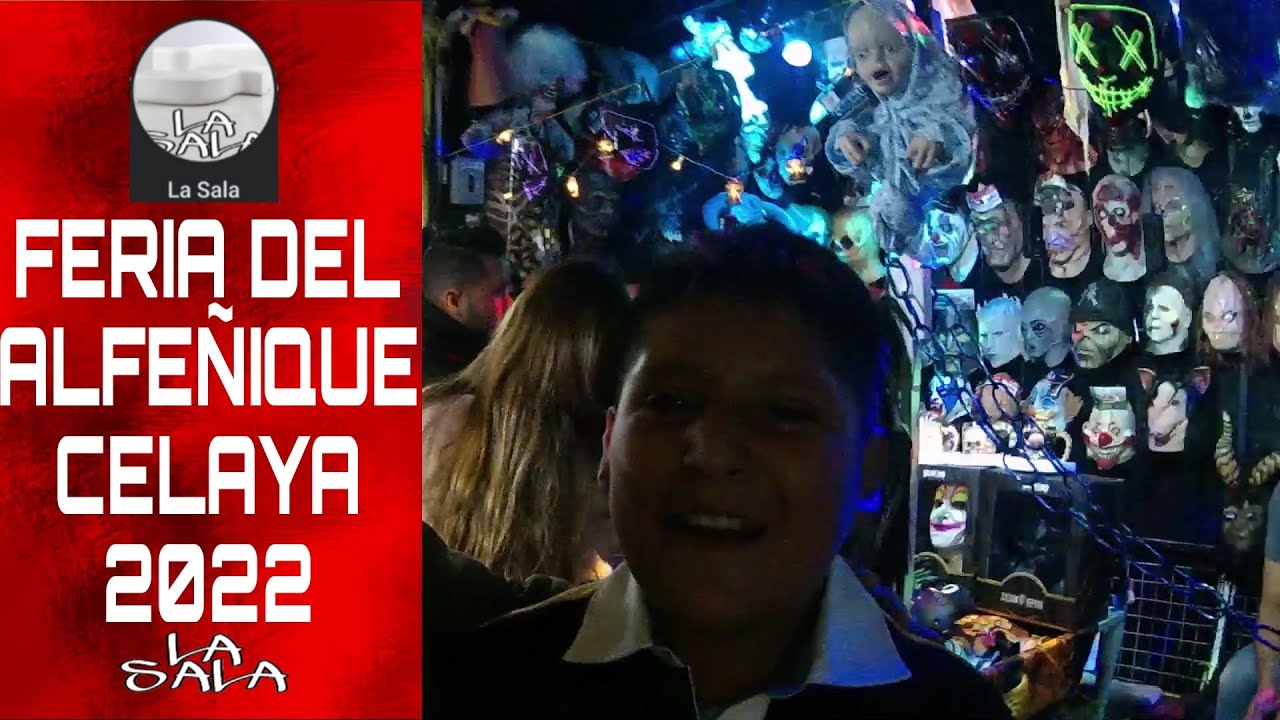ESTO ES LA FERIA DEL ALFEÑIQUE CELAYA 2022!! - YouTube