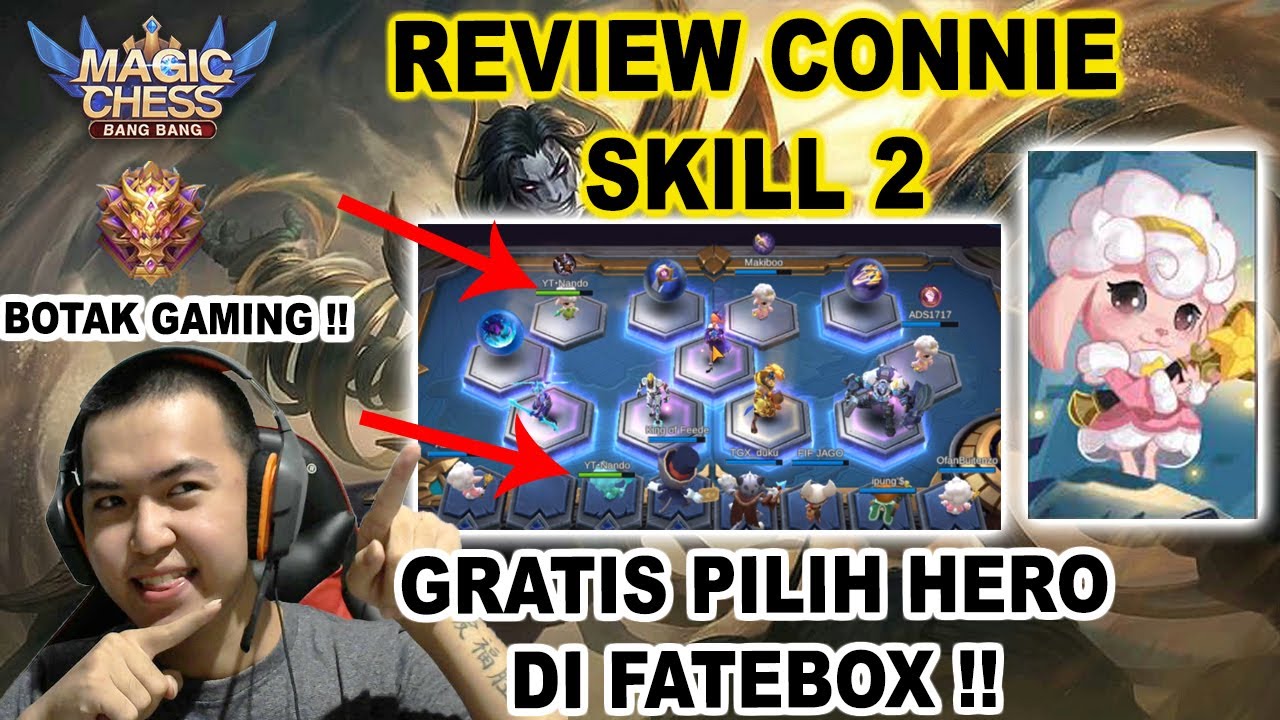Review Connie Skill 2 Gratis Pilih Hero di Fate Box - Magic Chess ...