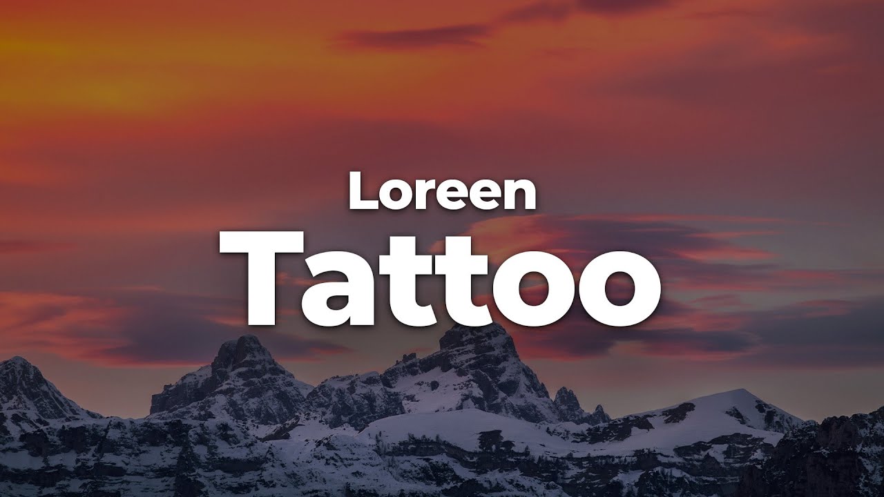 Loreen - Tattoo (Letra/Lyrics) | Official Music Video - YouTube