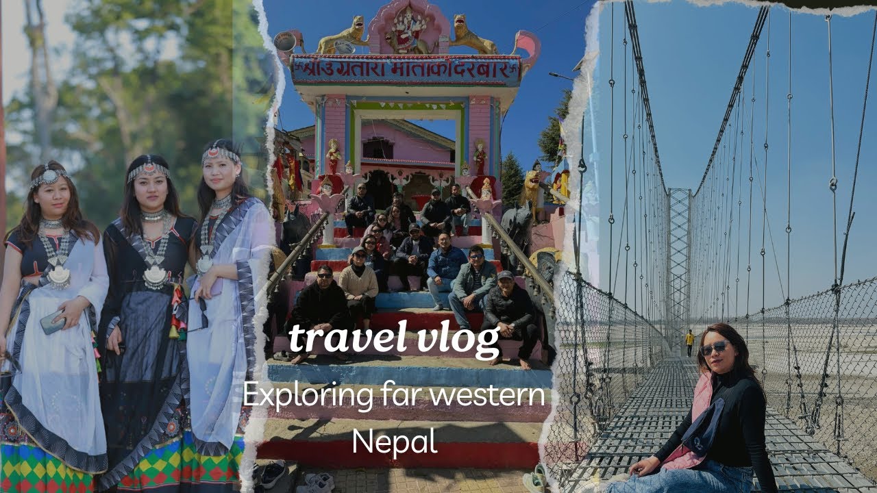 Exploring Far Western Nepal Part1|Dodhara Chandani Bridge |Ugratara ...