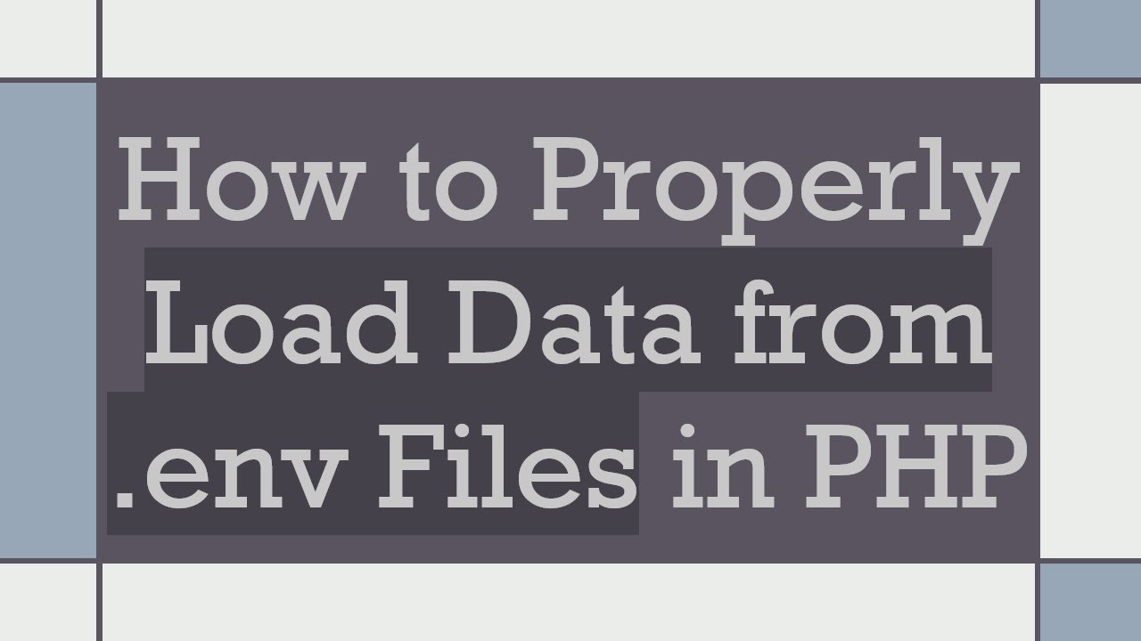 How to Properly Load Data from .env Files in PHP - YouTube