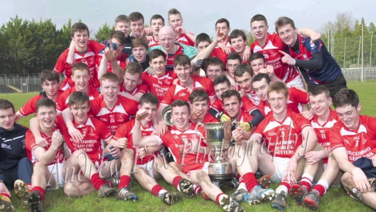 CBS ROSCOMMON SENIOR FOOTBALL TEAM - YouTube