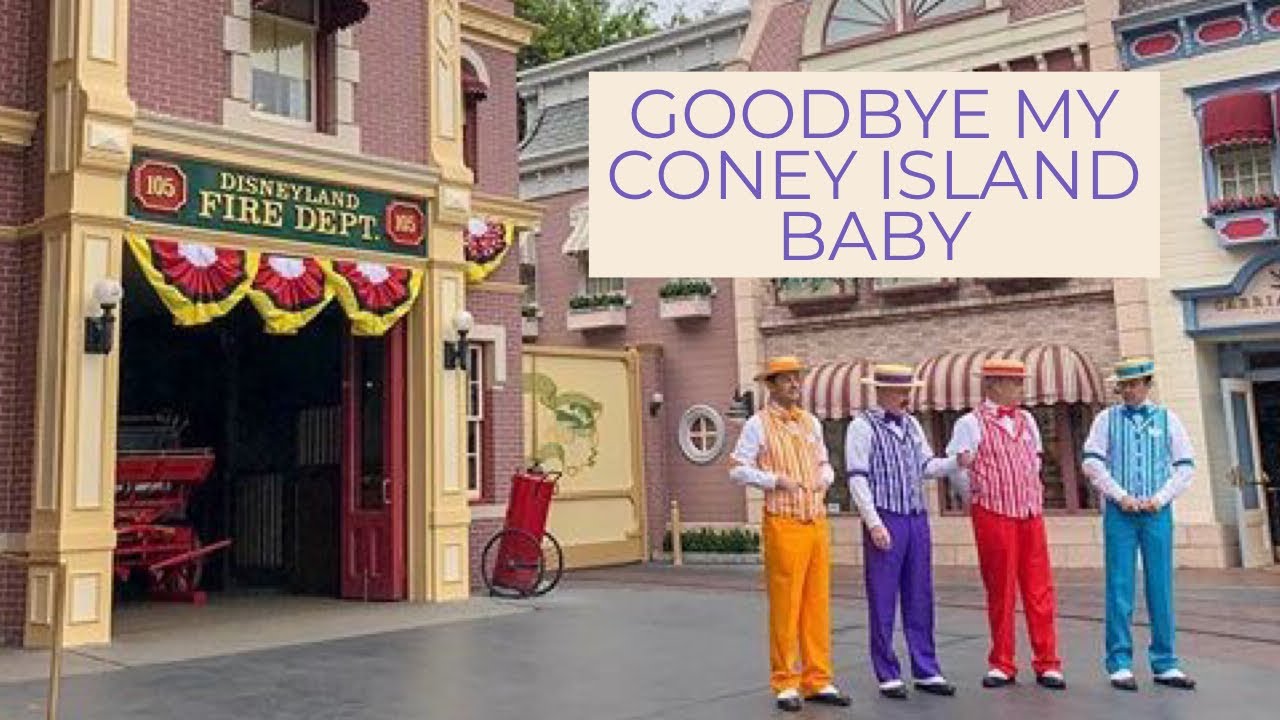 Goodbye My Coney Island Baby - Dapper Dans of Disneyland - YouTube