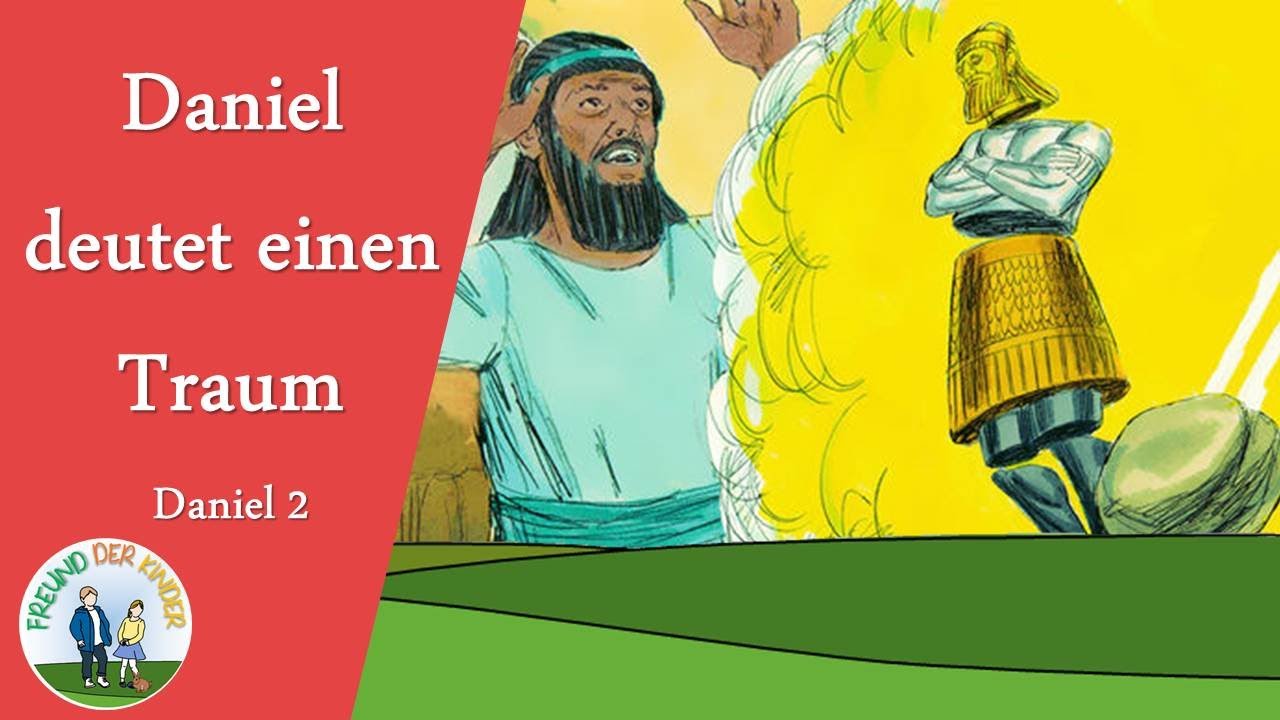 Daniel deutet einen Traum (Daniel 2) | Freund der Kinder | Folge 25 ...