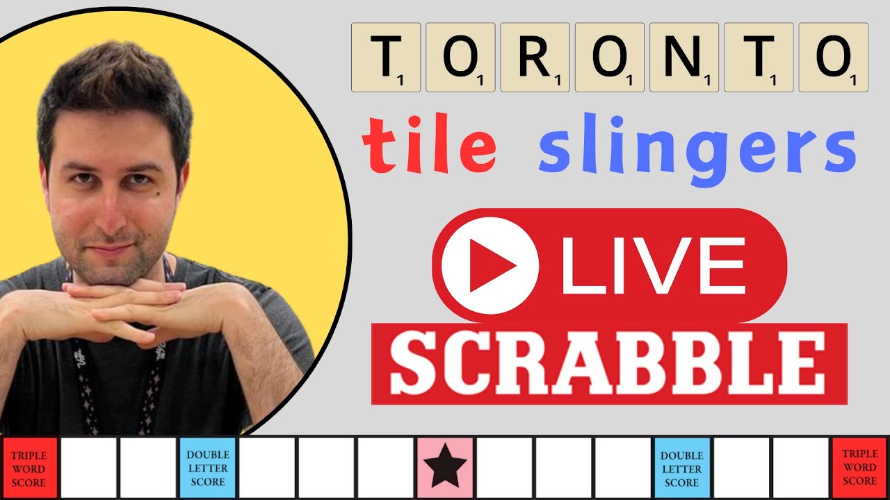 Live Scrabble: Toronto Tile Slingers with Josh Sokol - YouTube