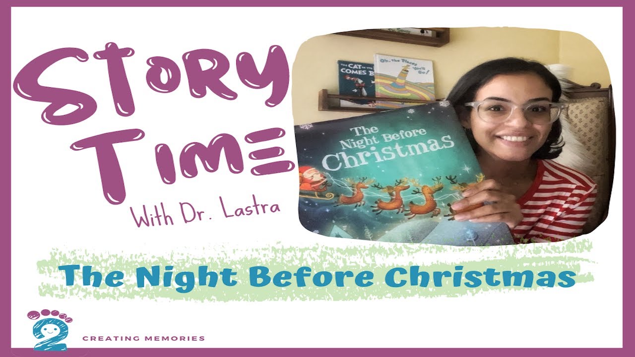Story Time with Dr. Lastra: The Night Before Christmas 2021 - YouTube
