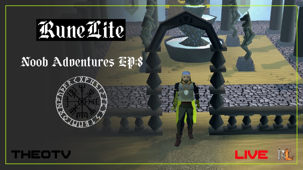 RuneLite Noob Adventures EP:8 (Old School RuneScape) -TheoTv - YouTube
