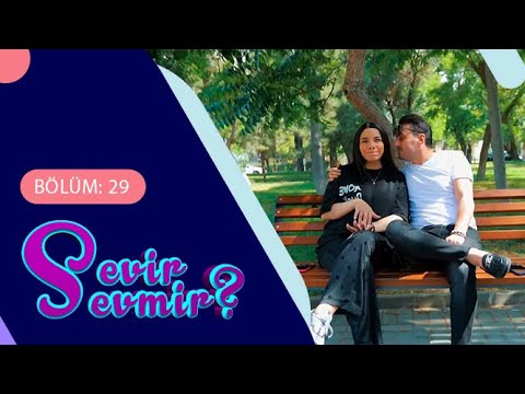 Sevir Sevmir 29.Bölüm(10.06.2023)