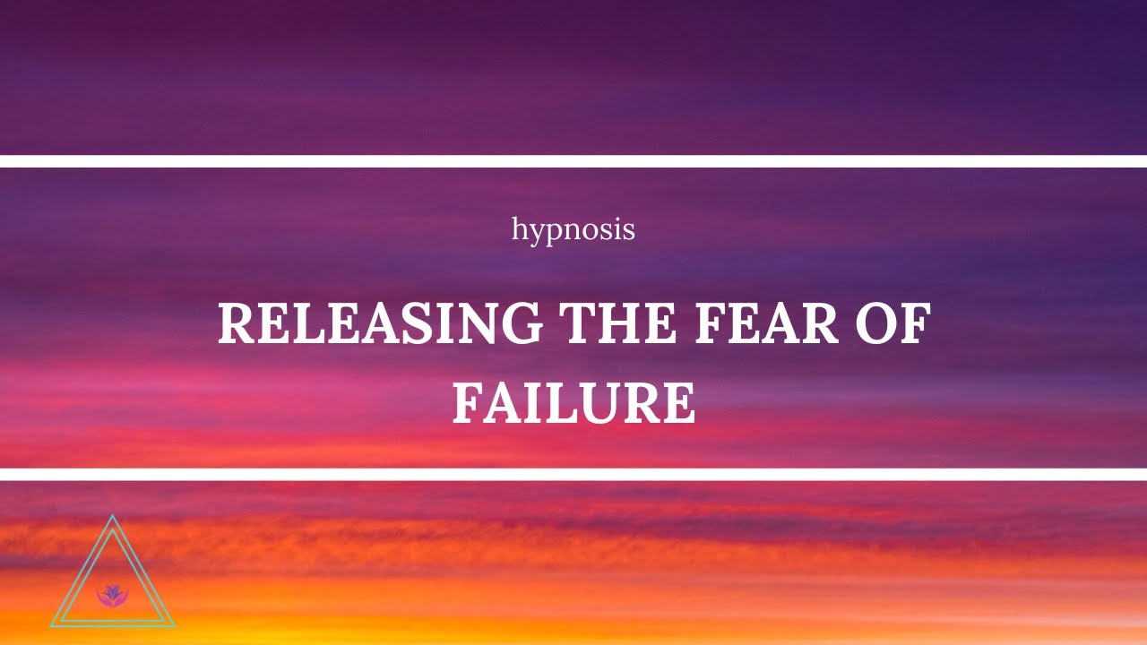 Releasing Fear Of Failure Hypnosis Recording - YouTube