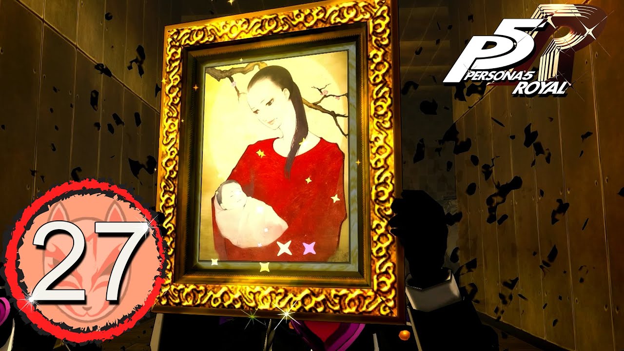 Let's Play - Persona 5 Royal - Episode 27 - The REAL Sayuri - YouTube