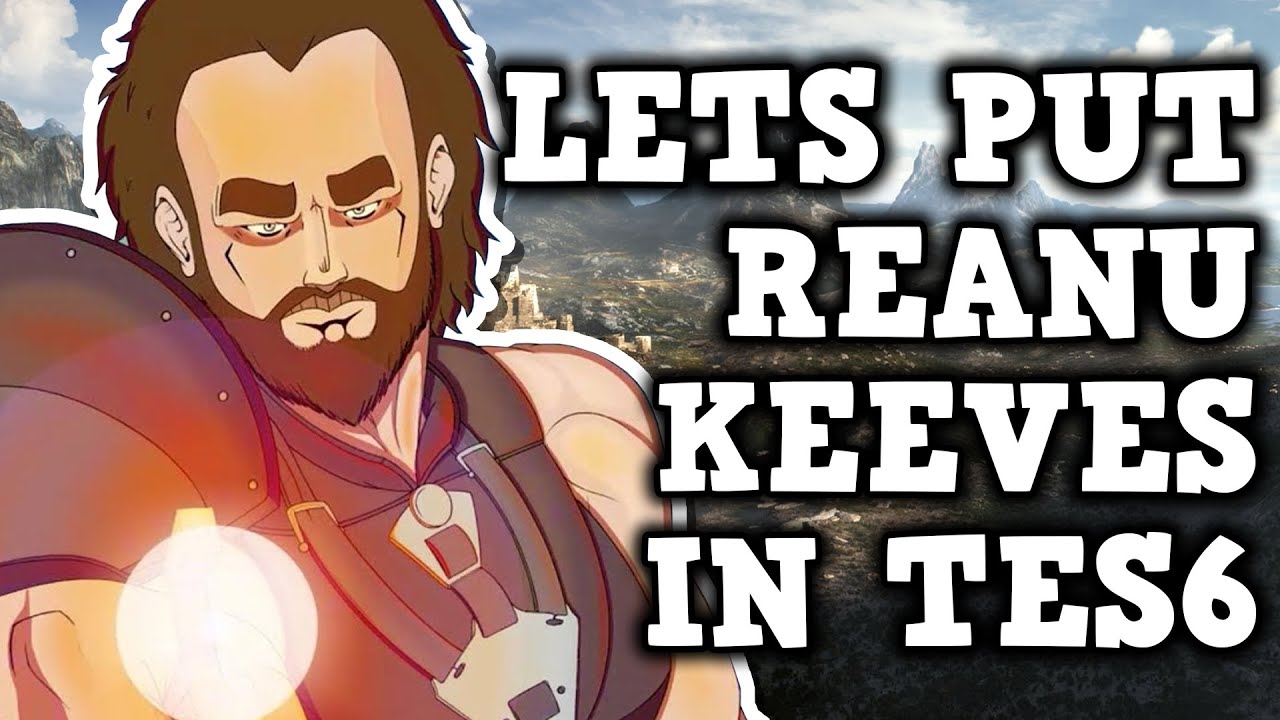 Reanu Keeves Returns To Skyrim - A Perfectly Balanced Bug Filled ...
