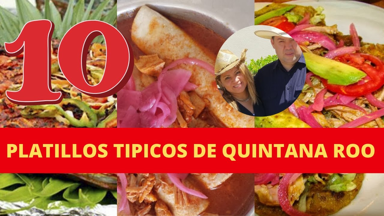 10 platillos típicos de Quintana Roo | Comida típica de Quintana Roo ...