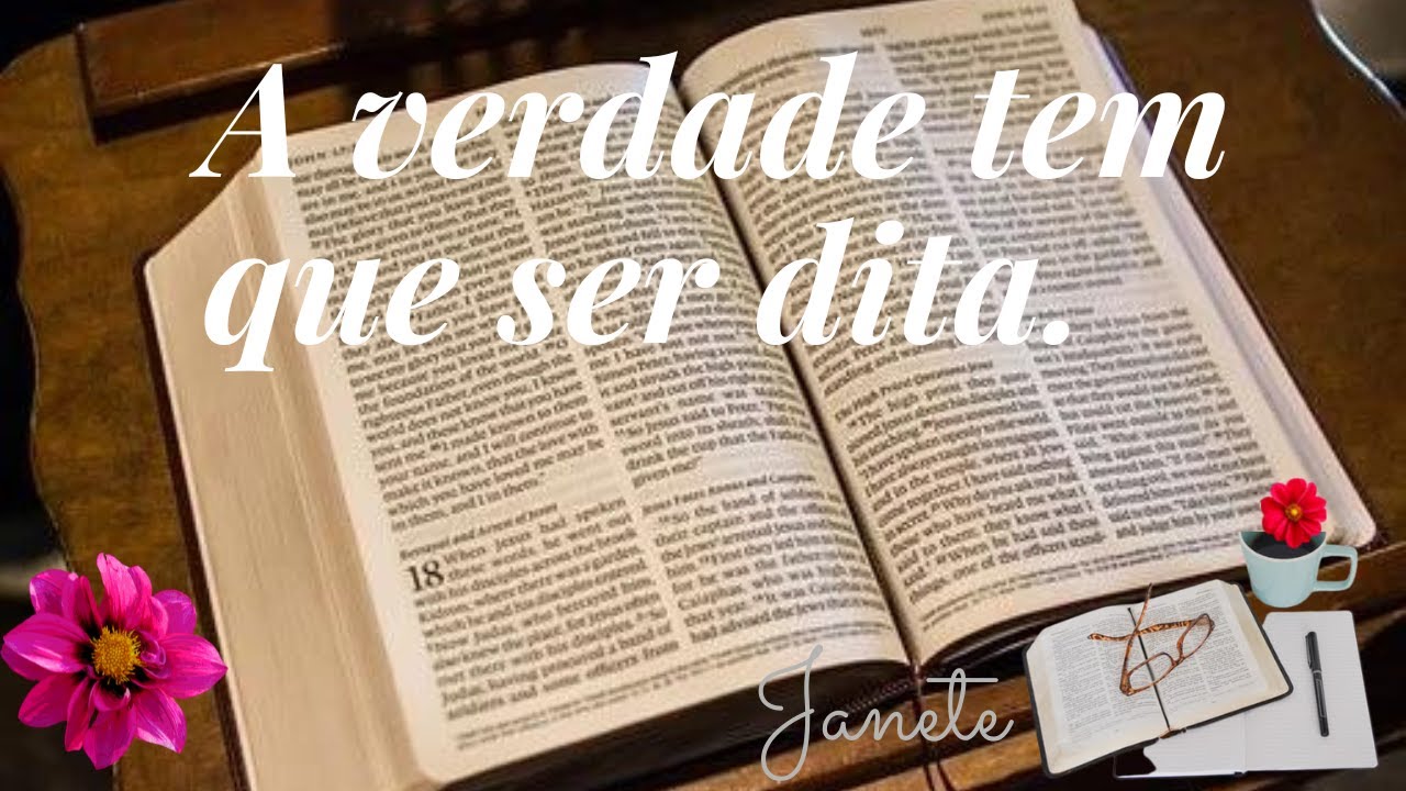 A verdade tem que ser dita. - YouTube