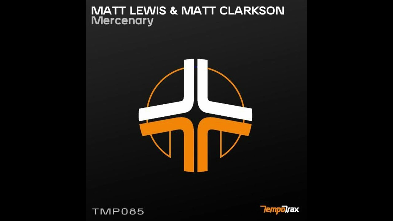 Matt Lewis & Matt Clarkson - Mercenary - YouTube