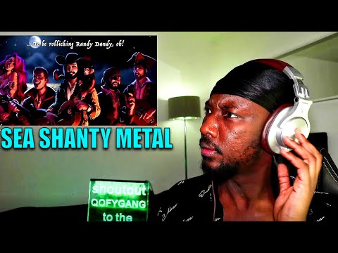 Reacting To Sea Shanty Metal - "Randy Dandy Oh" (feat. @Caleb Hyles ...