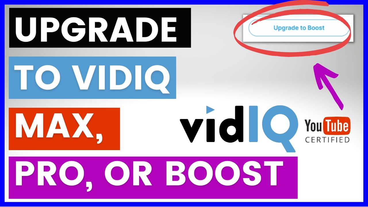 How To Upgrade To VidIQ Pro, Boost Or Max? [in 2024] - YouTube
