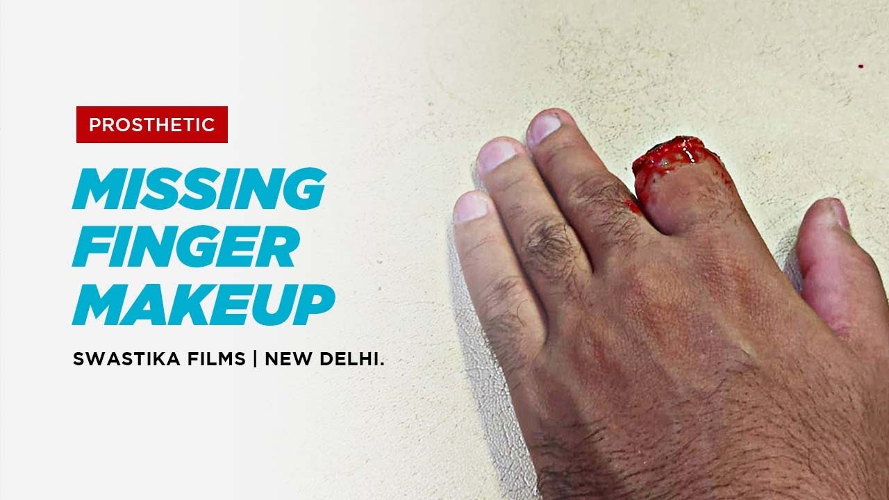 Missing Finger SFX | DIY Prosthetic Make Up Tutorial | Swastika Films. - YouTube