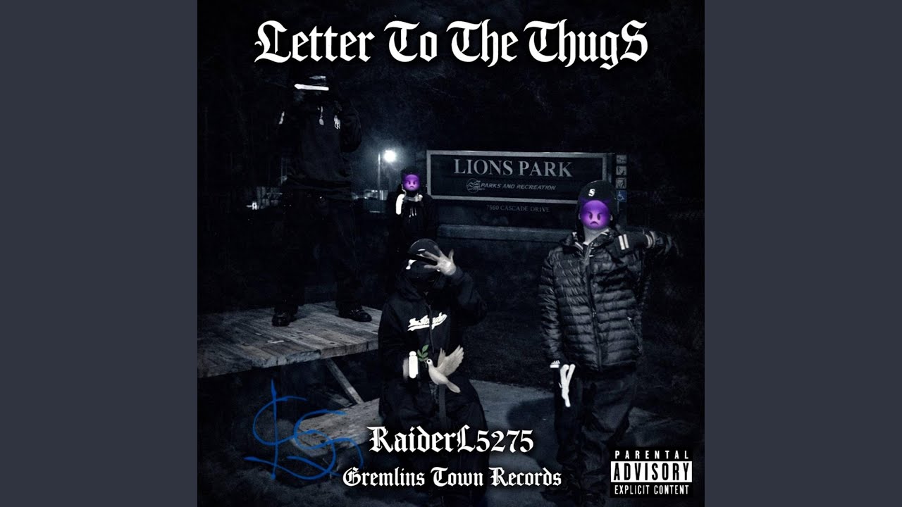 Letter To The ThugS (feat. RaiderL52757) - YouTube