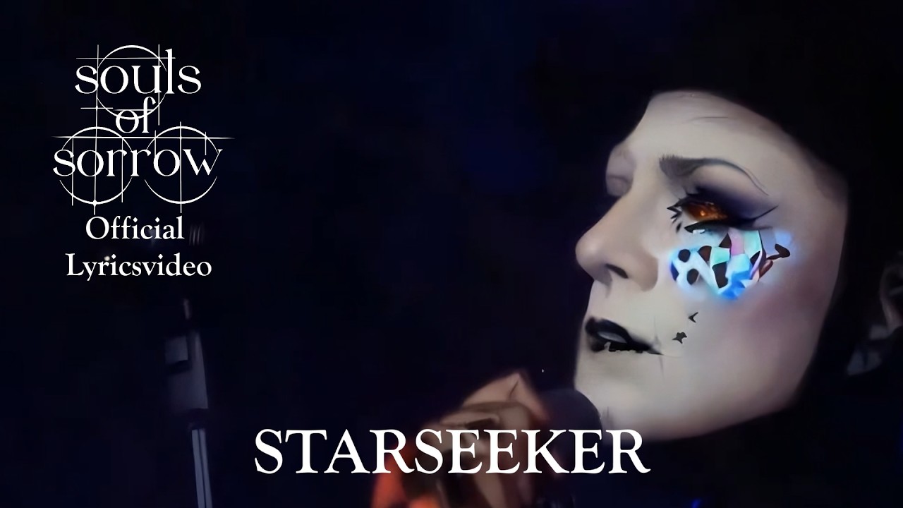 Souls of Sorrow - STARSEEKER (Official Lyric Video) - YouTube
