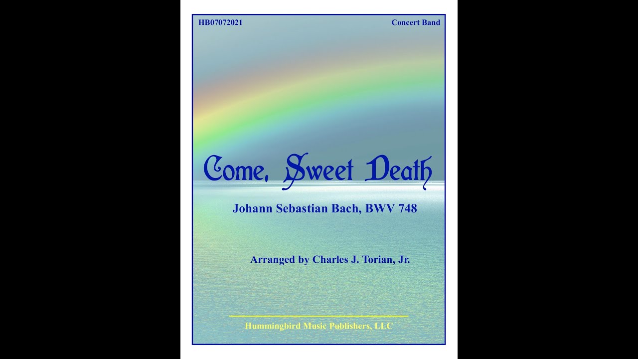 Bach's Come, Sweet Death for Concert Band - YouTube