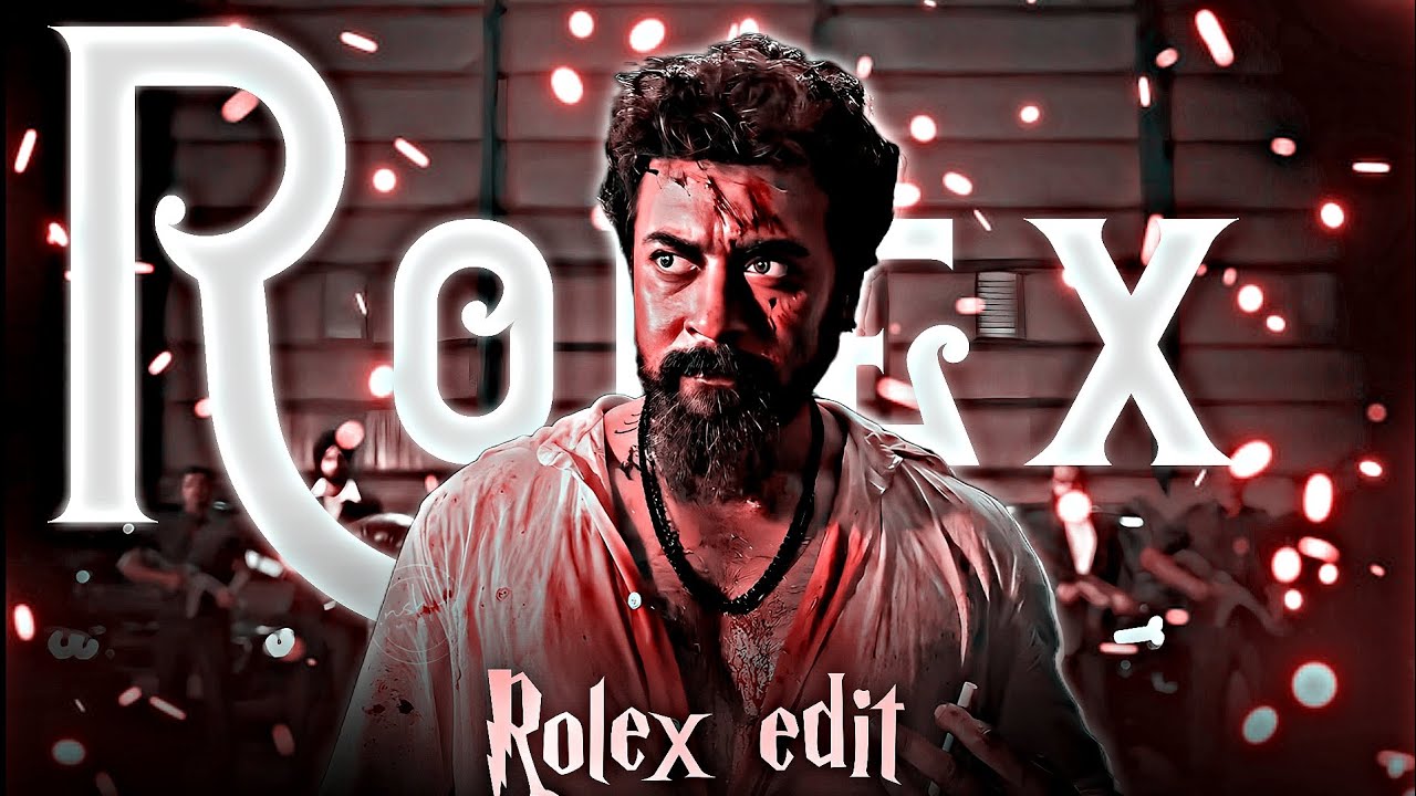 Rolex edit 😈Rolex bgm! | Rolex edit | Suriya | Rolex bgm - YouTube
