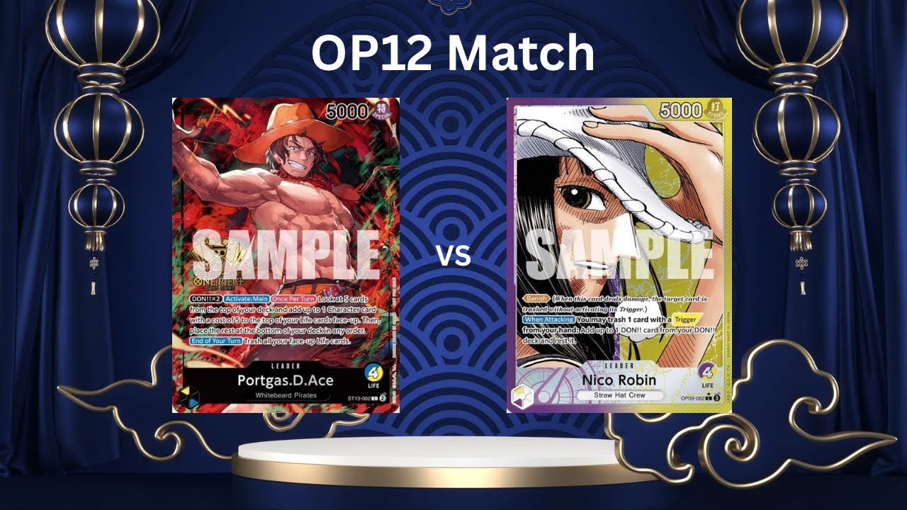 OP12 Match BY Ace vs Nico Robin games 1 & 2 - YouTube
