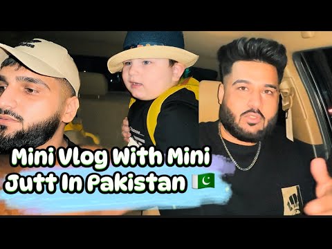 Mini Vlog With Mini Jutt In Pakistan 🇵🇰 | Zeeshan Jutt | Vlog - YouTube