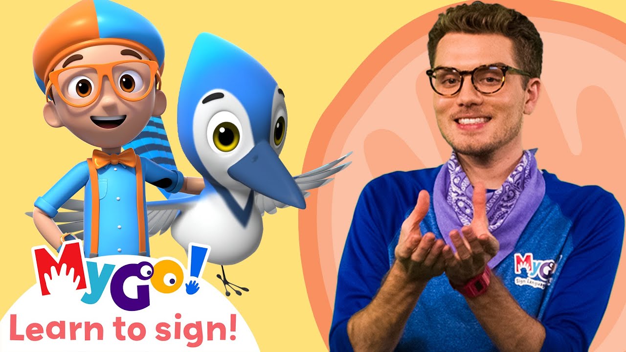 Learn Sign Language with Blippi Wonders! | Birds Nest | MyGo! | ASL for ...
