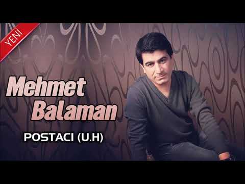 MEHMET BALAMAN UH POSTACI