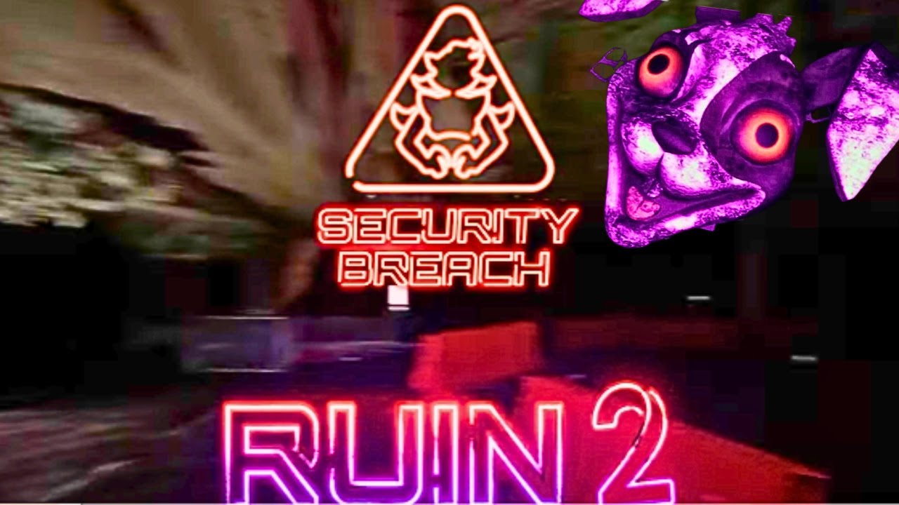 FNAF Security Breach RUIN 2 - YouTube