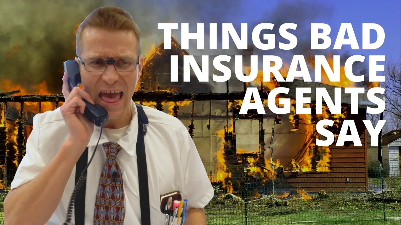 Things that Bad Insurance Agents Say - YouTube