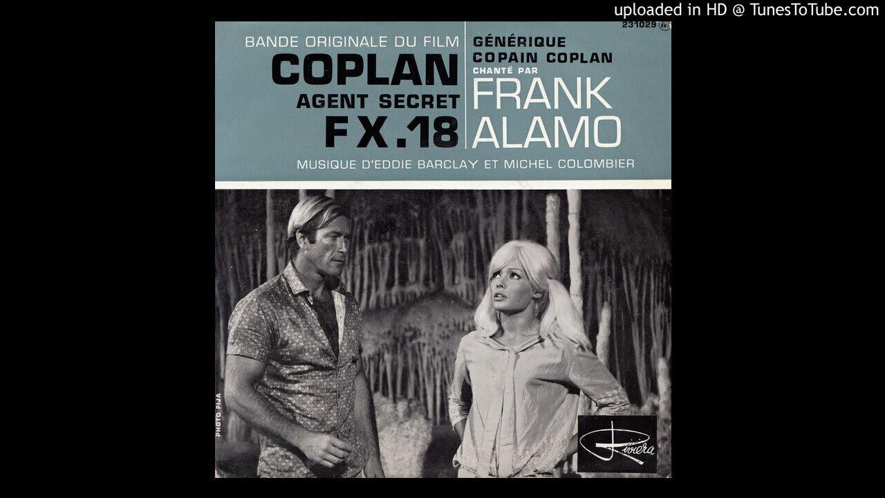 COPAIN COPLAN ( Générique ) / B.O.F. "COPLAN AGENT SECRET FX.18 / Eddie ...