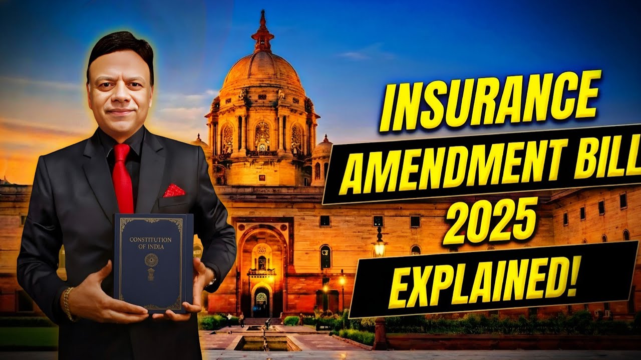 insurance Amendment Bill 2025 Explained: 100% FDI and Its Impact on ...