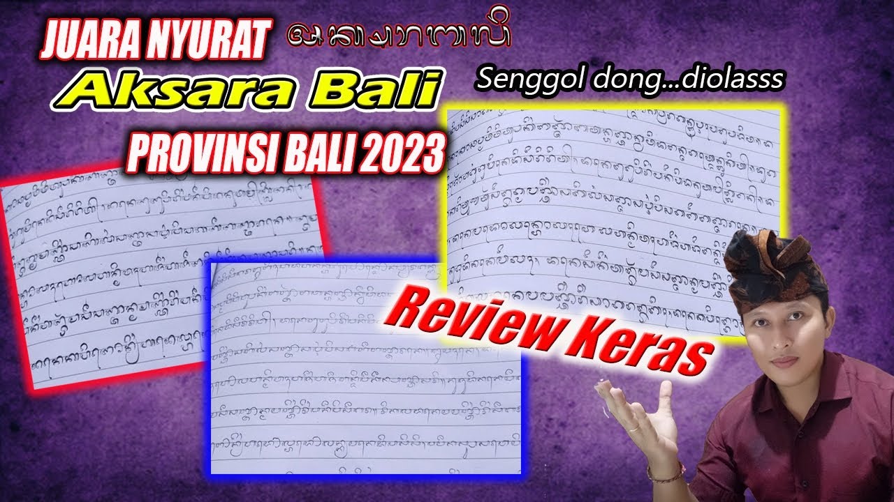 JUARA NYURAT AKSARA BALI TINGKAT PROVINSI TAHUN 2023 - YouTube