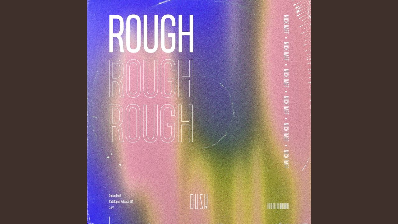 Rough (Extended Mix) - YouTube
