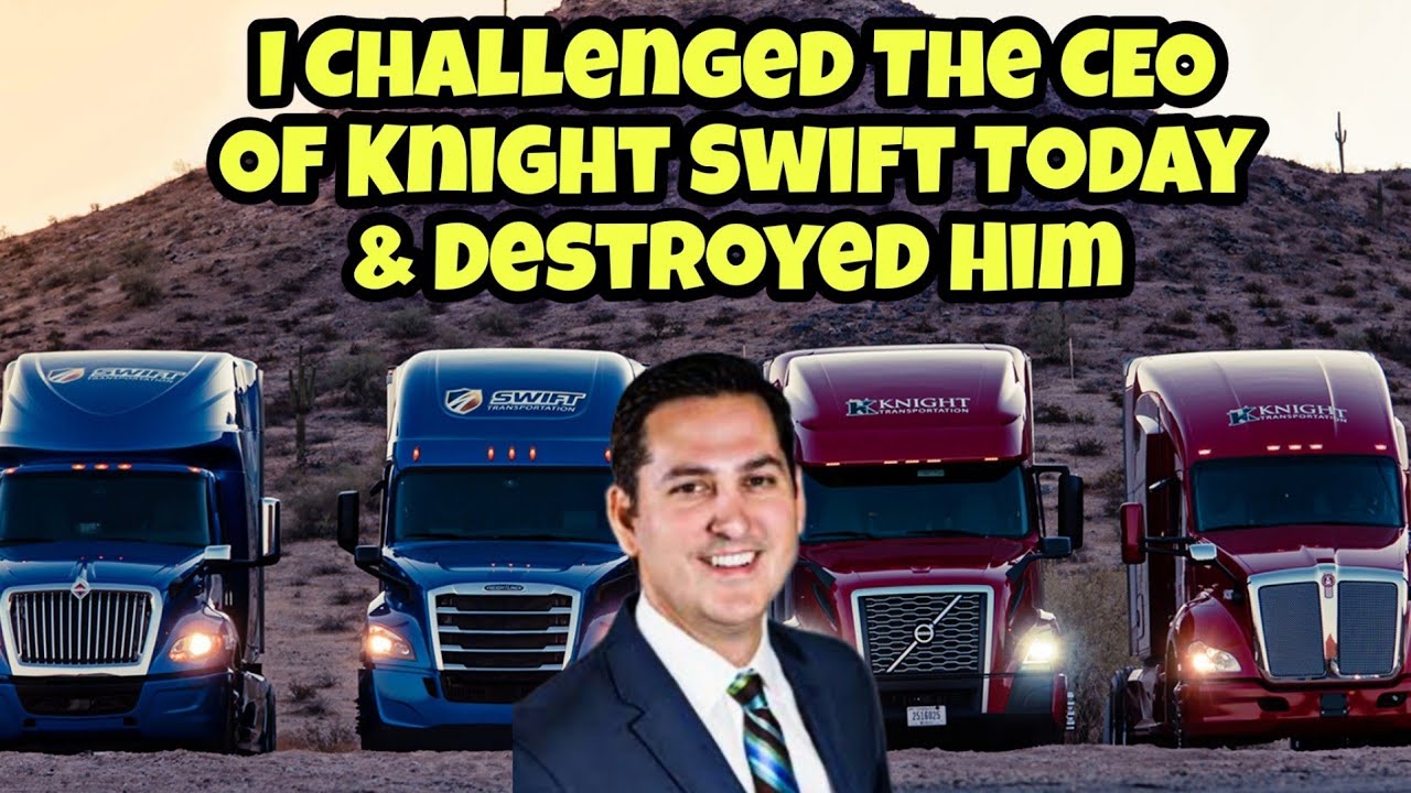 I Challanged The CEO Of Knight & Swift & Destroyed Him Today 🤯 - YouTube