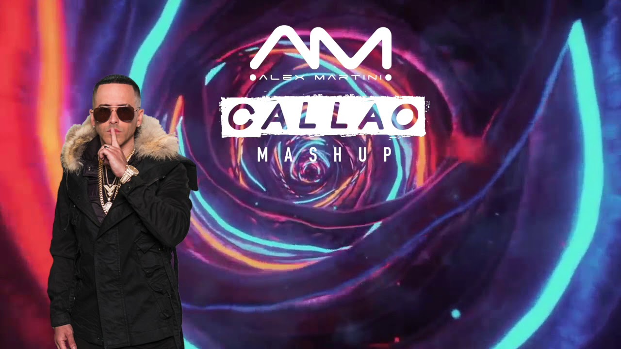 Callao Mashup - Alex Martini (Gotay, Arcangel, Ozuna, Wisin & Yandel ...