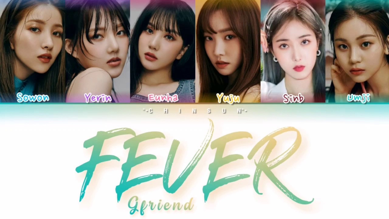GFRIEND (여자친구)「Fever」Letra traduzida em codigo de cores{COLOR CODED HAM ...