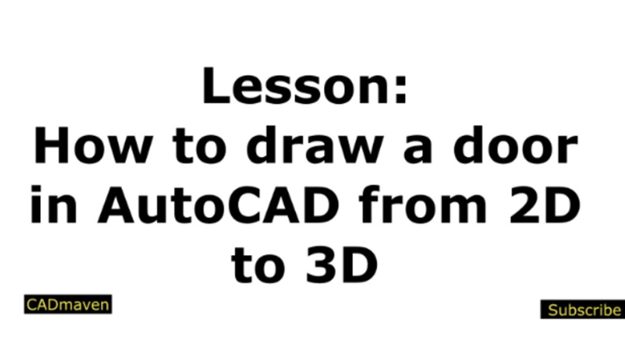 How to draw a door in AutoCAD from 2D to 3D? || AutoCAD Tutorials - YouTube