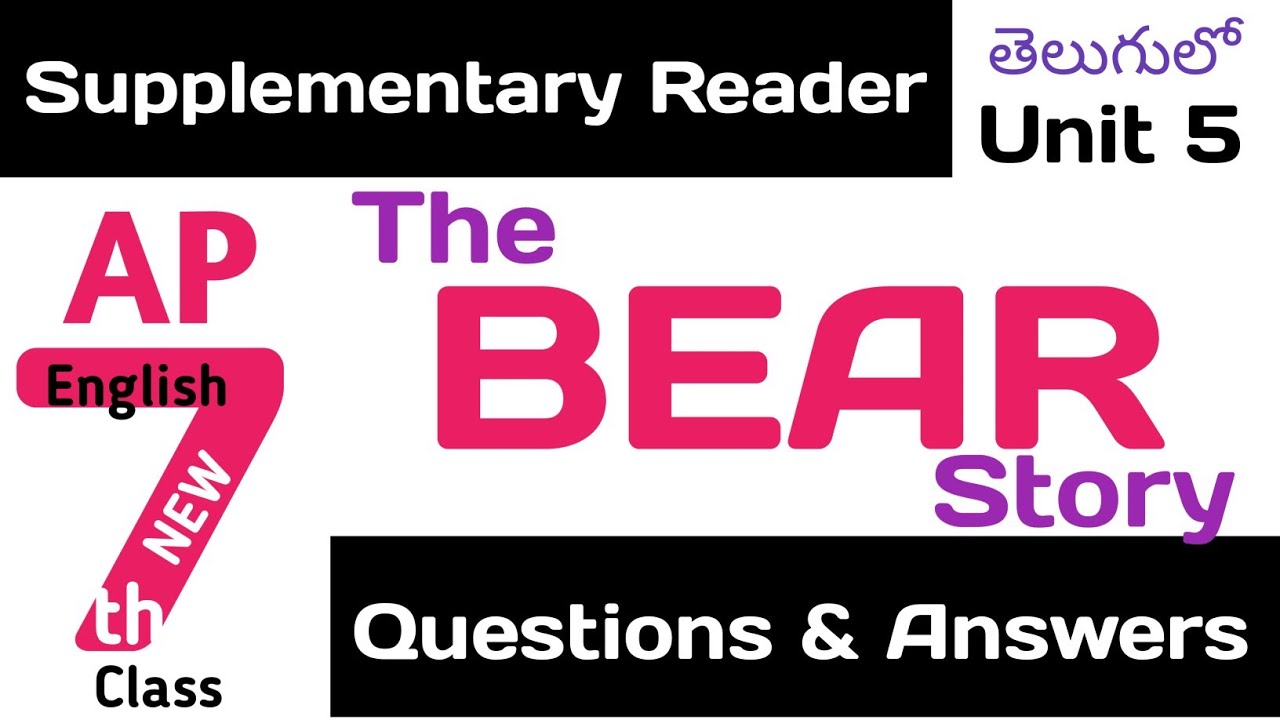 The Bear Story Questions Answers in Telugu I CBSE Class 7 Chapter 5 ...