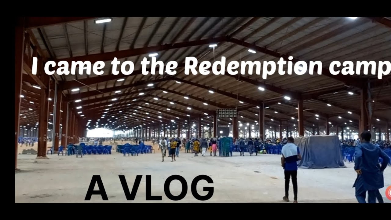 A VLOG: I WENT TO RCCG REDEMPTION CAMP - YouTube