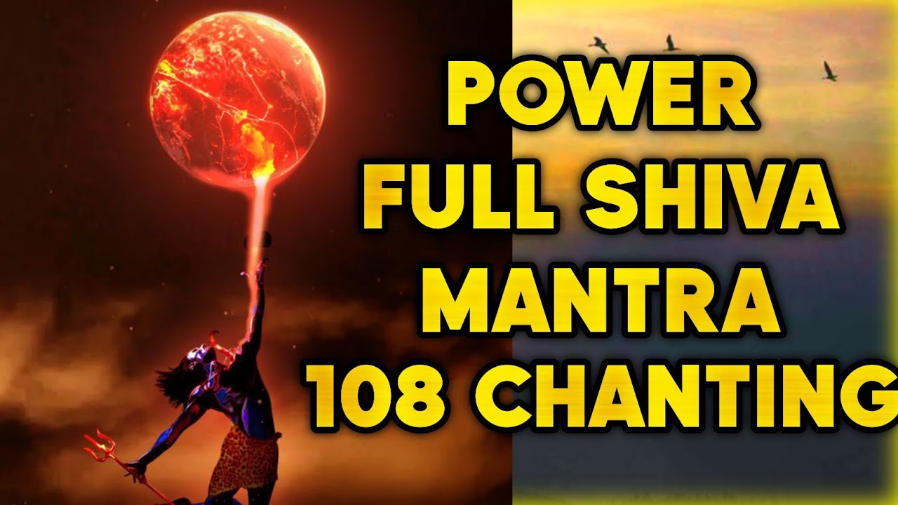 POWER FULL Shiva Mantra 108 times chanting | Om cure Mantras - YouTube