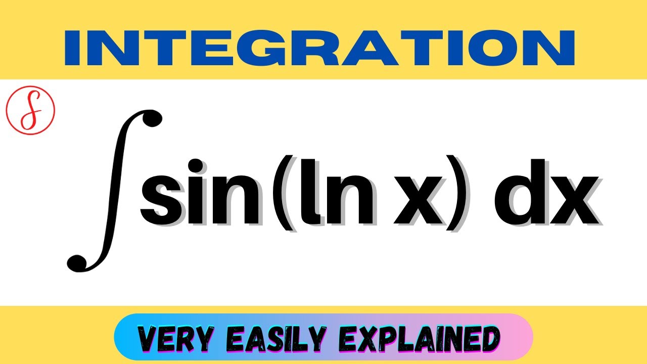 ∫ sin(ln x) dx || Integration-5 || Integration Of Sin(ln x) - YouTube