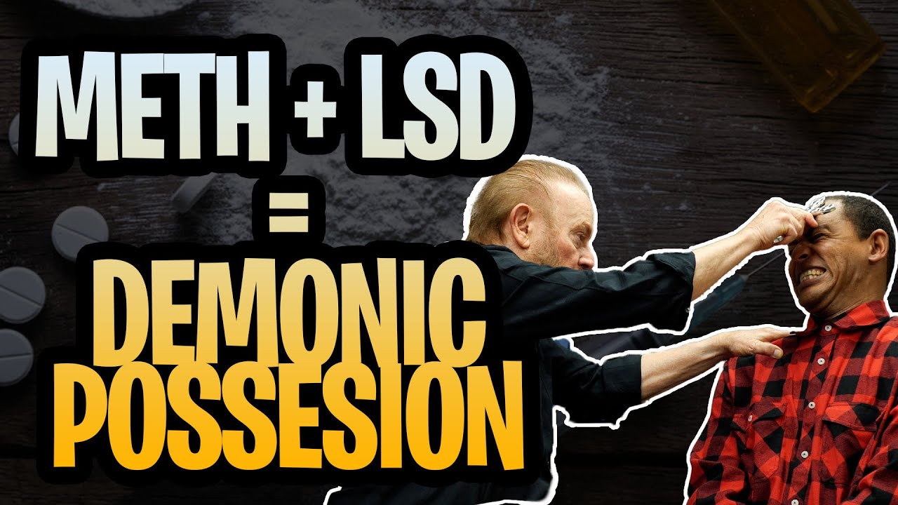 METH+LSD=DEMONIC POSSESSON - YouTube
