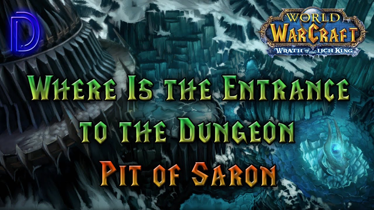 WotLK Pit of Saron Dungeon Entrance - YouTube